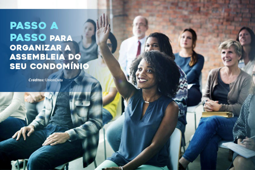 Como-organizar uma-assembleia Passo-a-passo | Union Data